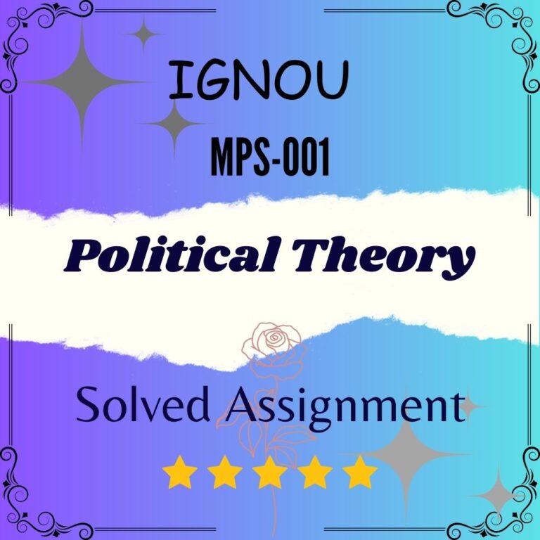 MPS 001 Solved Assignment - Political Theory : 2025