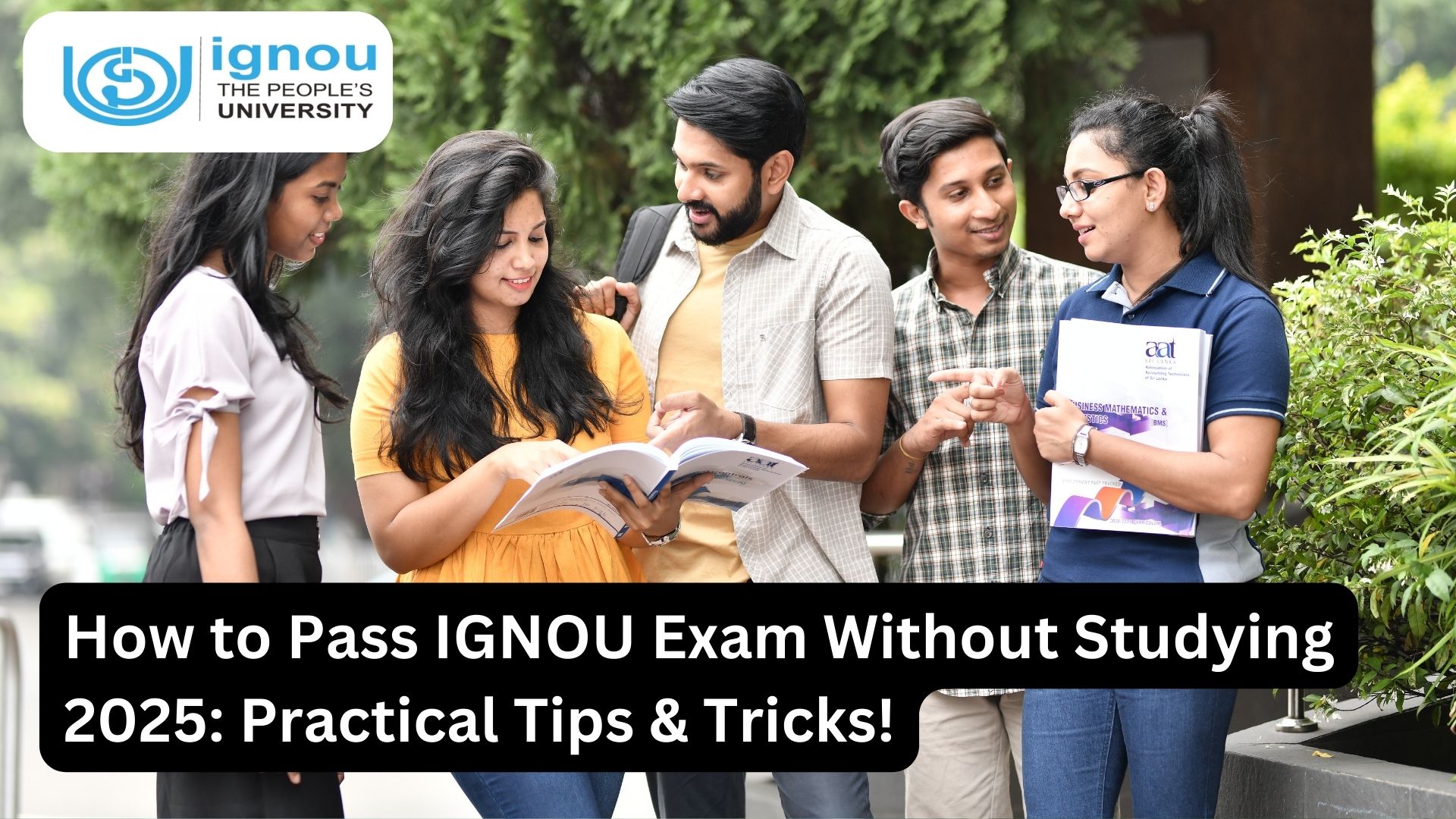 How to Pass IGNOU Exam Without Studying 2025: Practical Tips & Tricks!