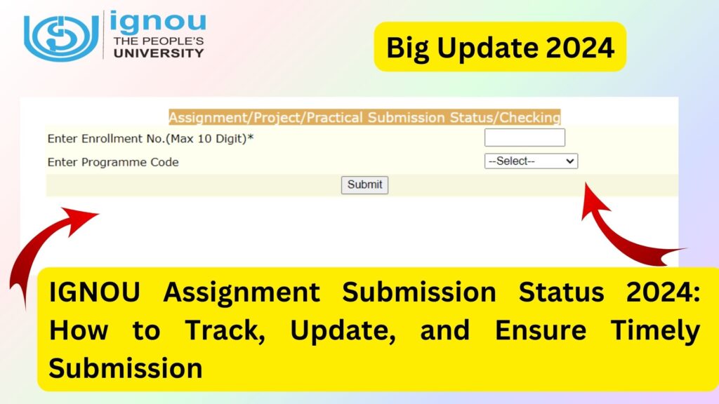IGNOU Assignment Status 2024: Check Submission & Marks Online IGNOU Assignment Status 2024: Check Submission & Marks Online