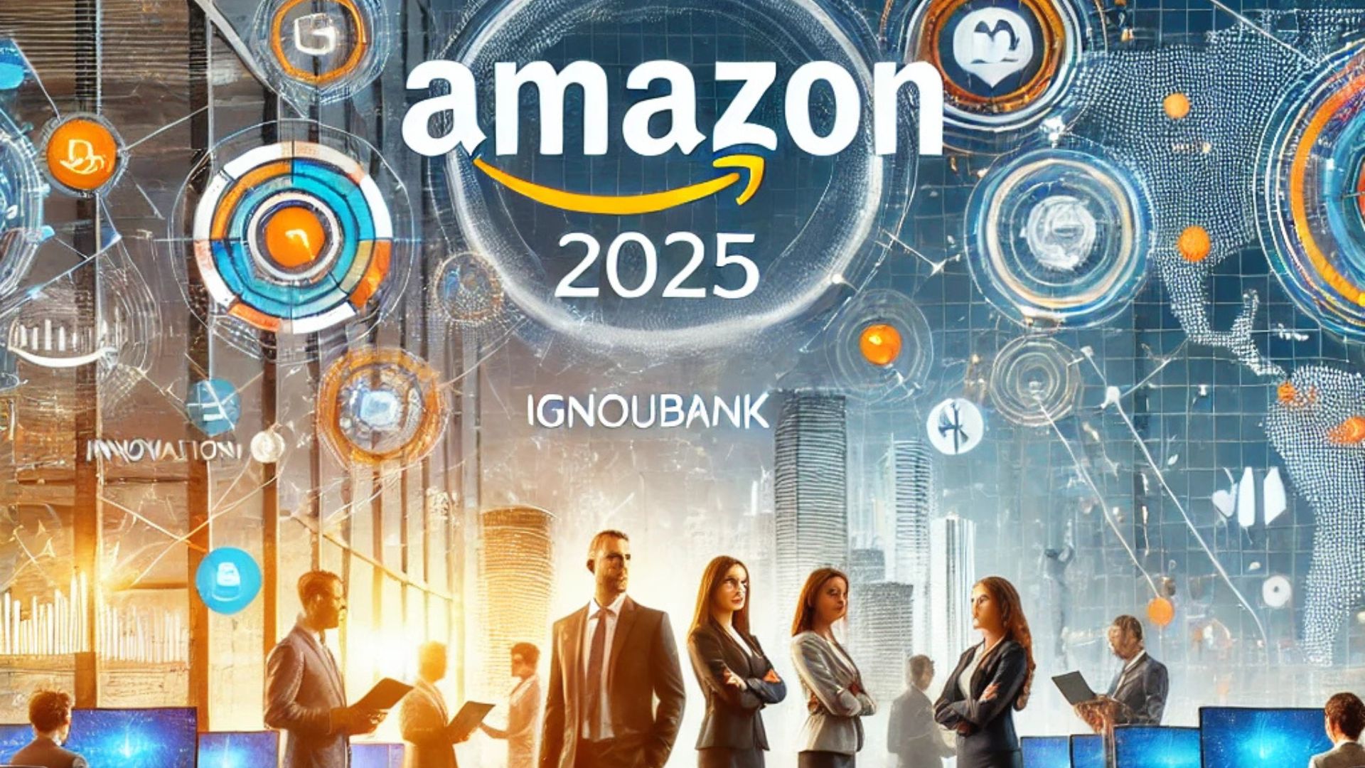 Amazon Careers 2025: Opportunities, Insights, and Growth Pathways