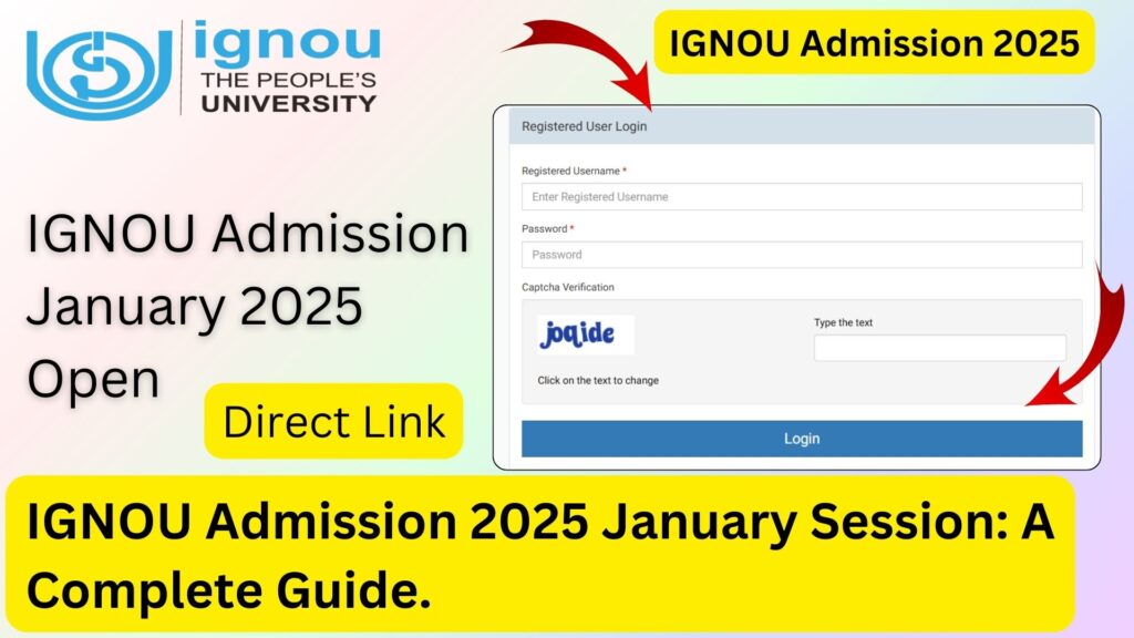 IGNOU Admission 2025 January Session: A Complete Guide IGNOU Admission 2025 January Session: A Complete Guide