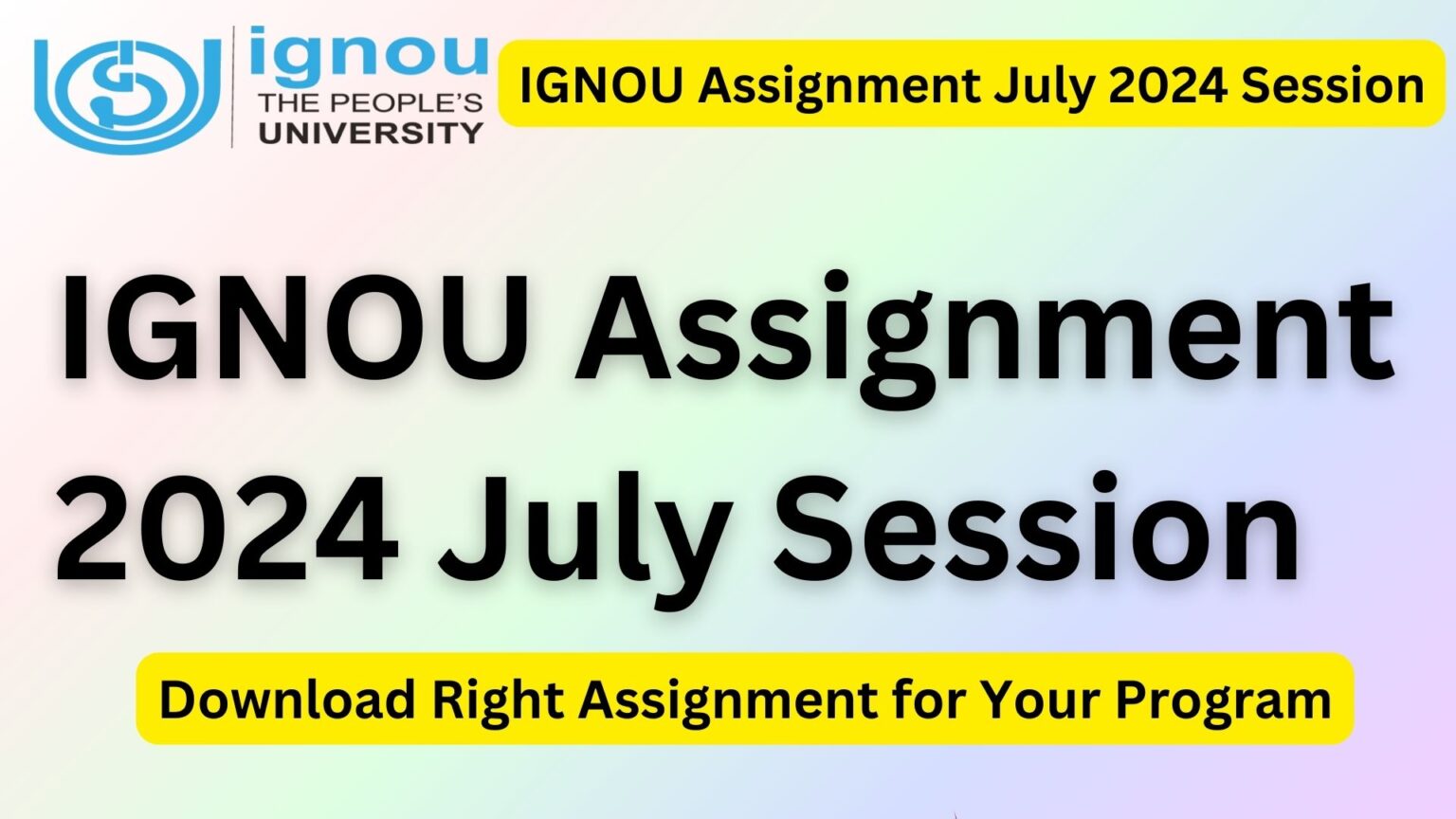 IGNOU Assignment Question Paper 2024-25: Download & Guidelines