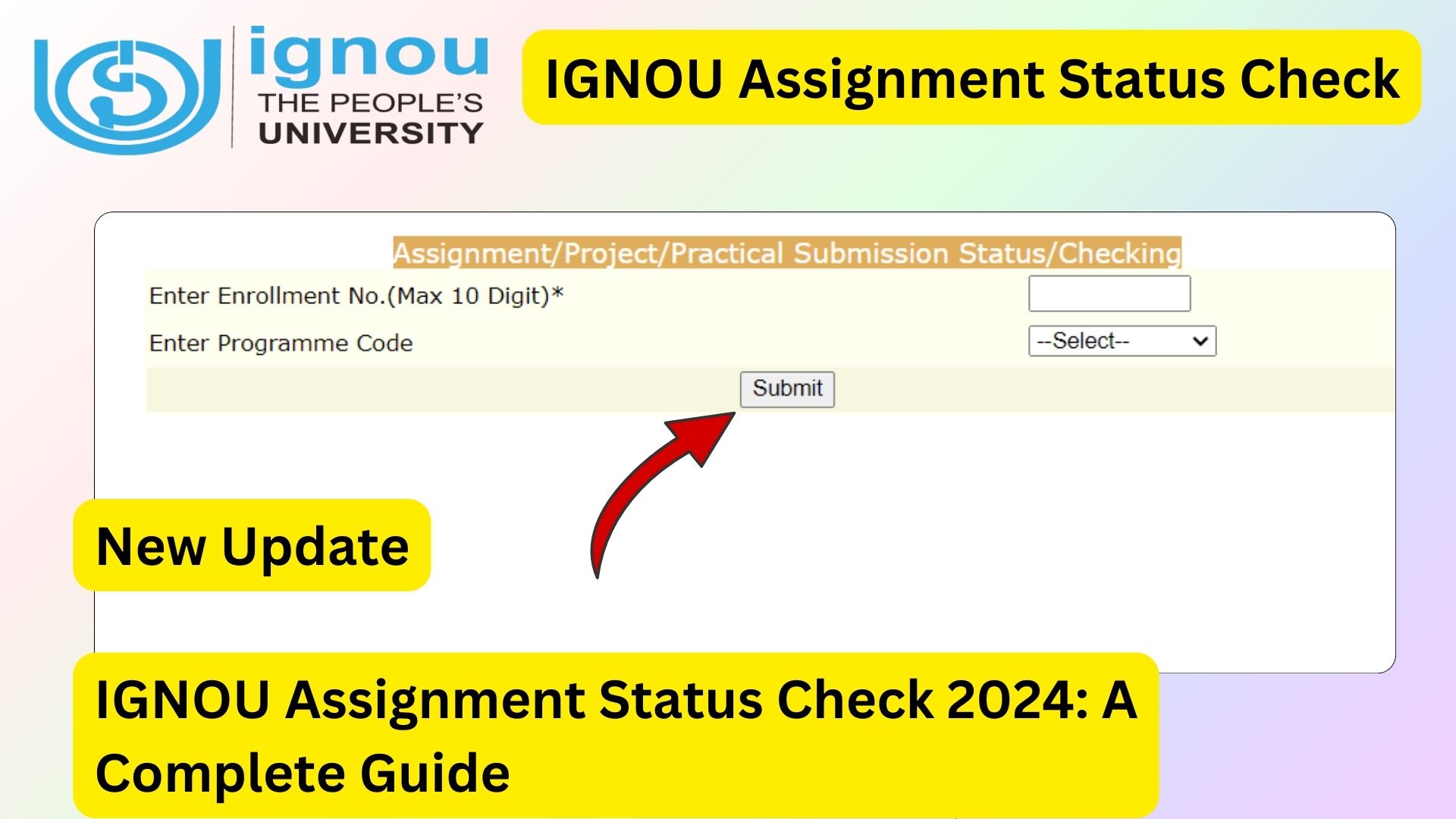 IGNOU Assignment Status Check 2024: A Complete Guide IGNOU Assignment Status Check 2024: A Complete Guide