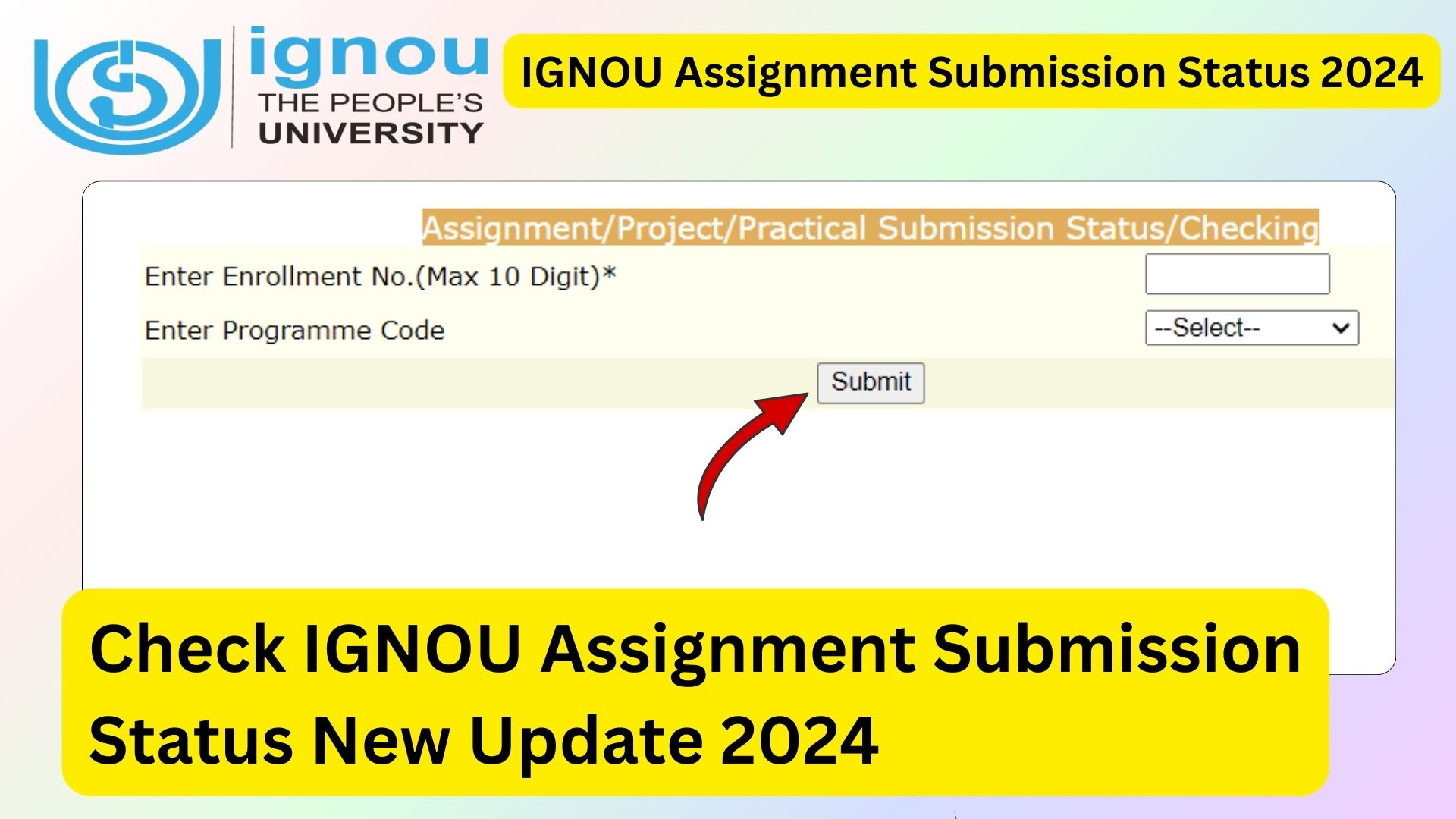 IGNOU Assignment Submission Status 2024: A Comprehensive Guide IGNOU Assignment Submission Status 2024: A Comprehensive Guide