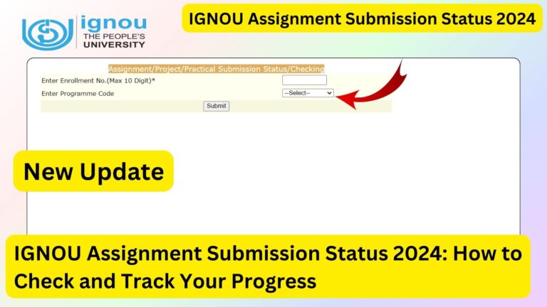 IGNOU Assignment Submission Status 2025 (Updated): Check Marks, Percentage
