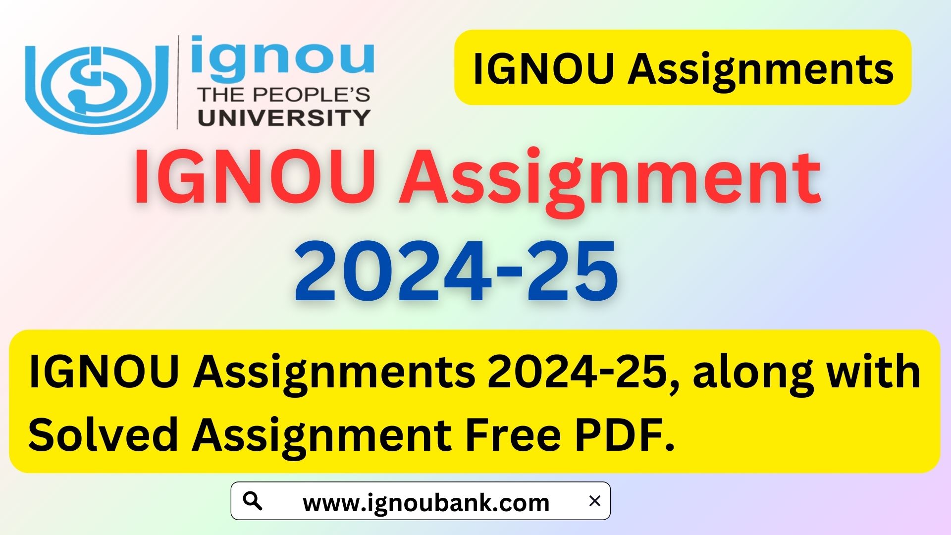 IGNOU Assignments 2024-25: Comprehensive Guide