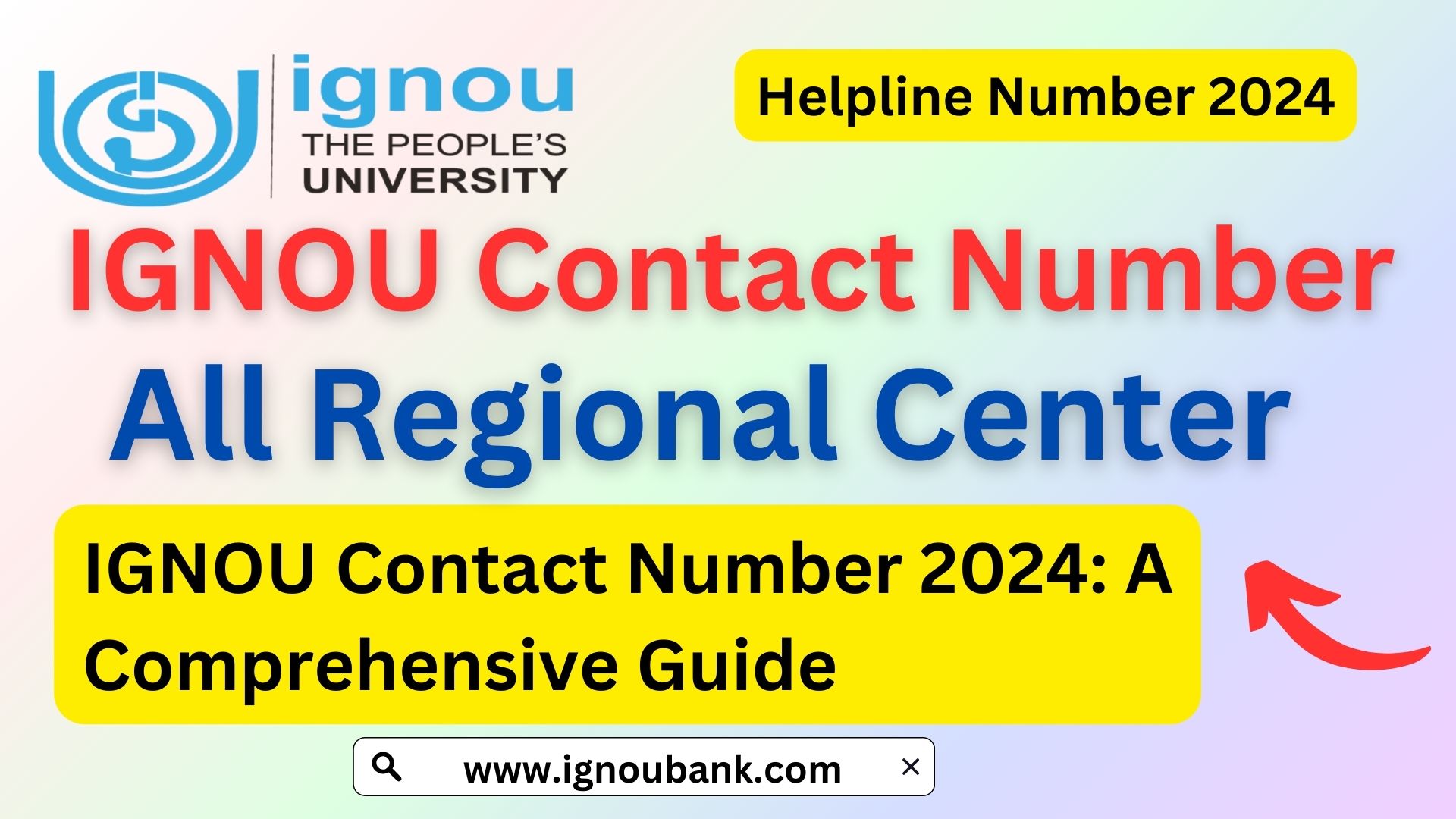 IGNOU Contact Number 2024: A Comprehensive Guide