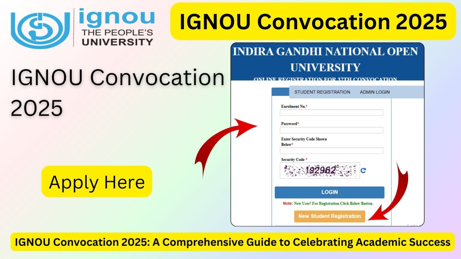 IGNOU 38th Convocation 2025: Complete Details & How to Apply