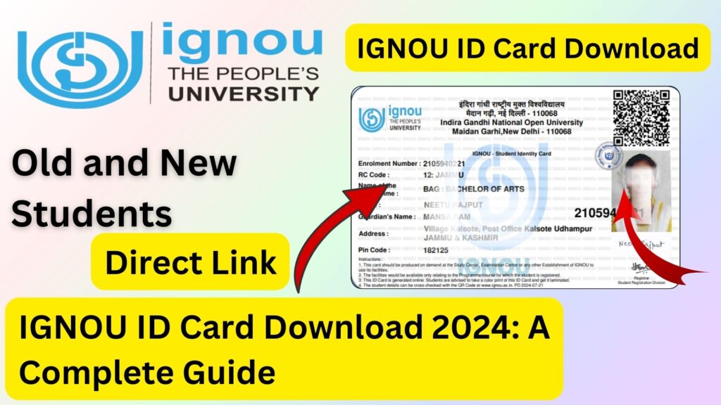 IGNOU ID Card Download 2024: A Complete Guide IGNOU ID Card Download 2024: A Complete Guide