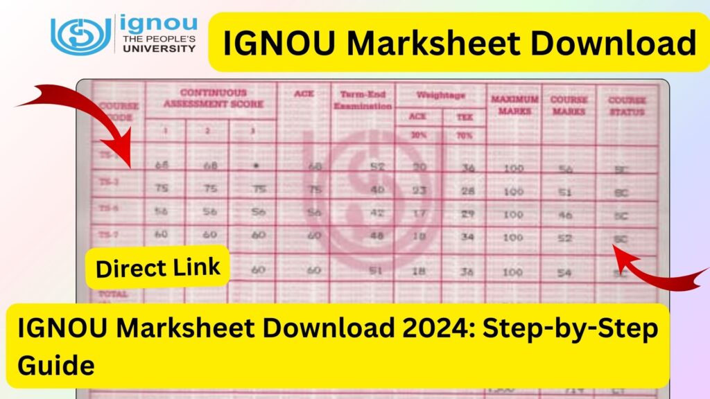 IGNOU Marksheet Download 2024: Step-by-Step Guide