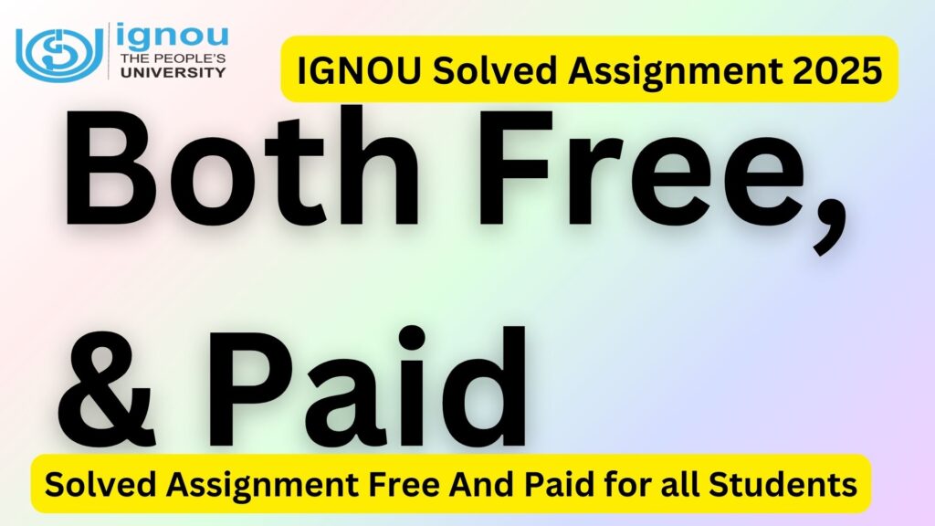 IGNOU Solved Assignment 2025: A Comprehensive Guide IGNOU Solved Assignment 2025: A Comprehensive Guide