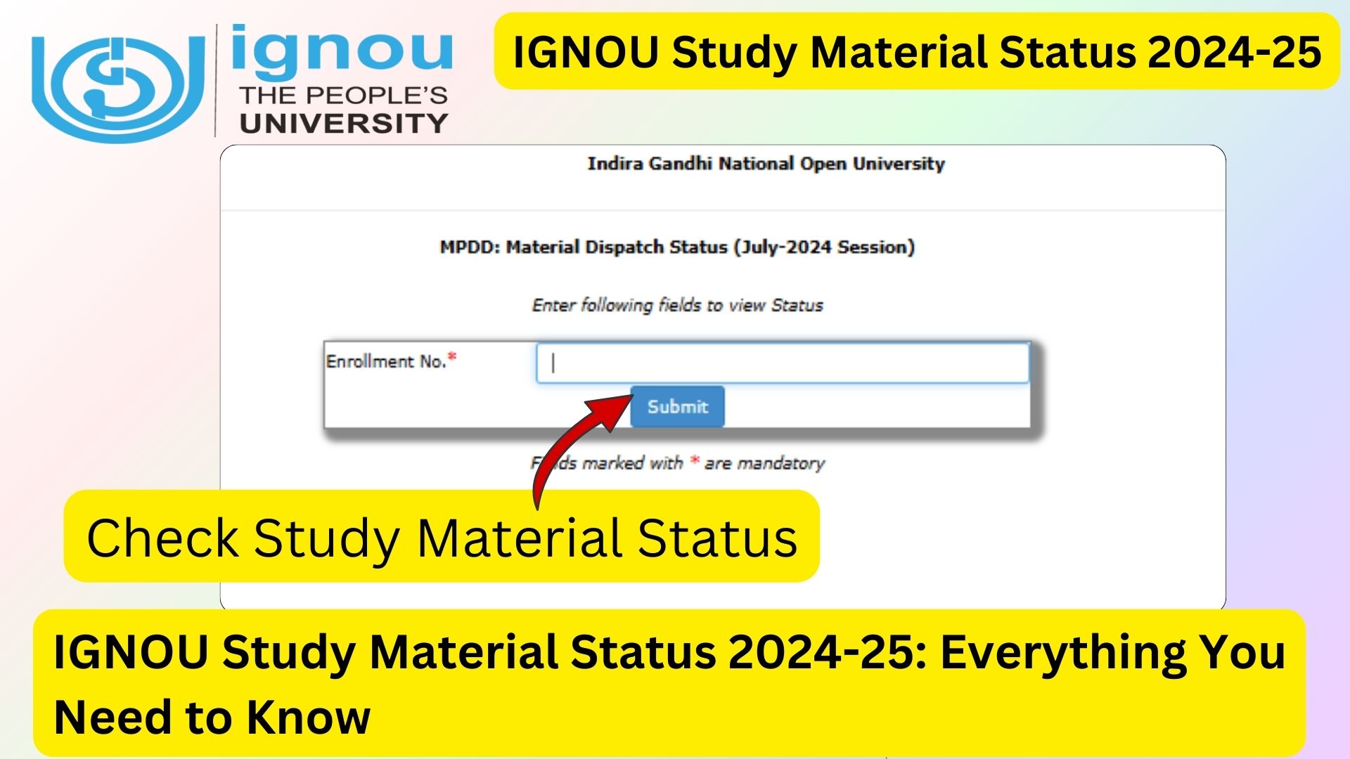 IGNOU Study Material Status 2024-25: Everything You Need to Know