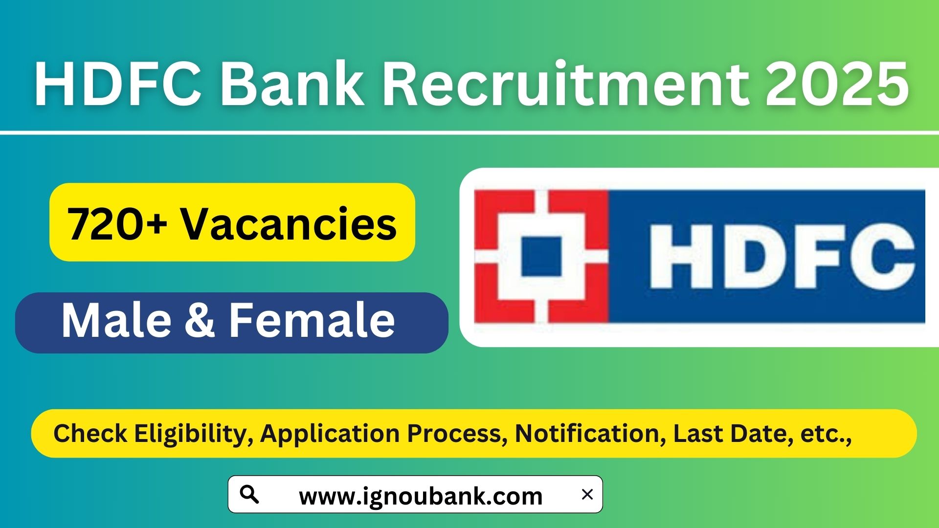 HDFC Bank Recruitment 2025: Apply Now for Exciting Career Opportunities