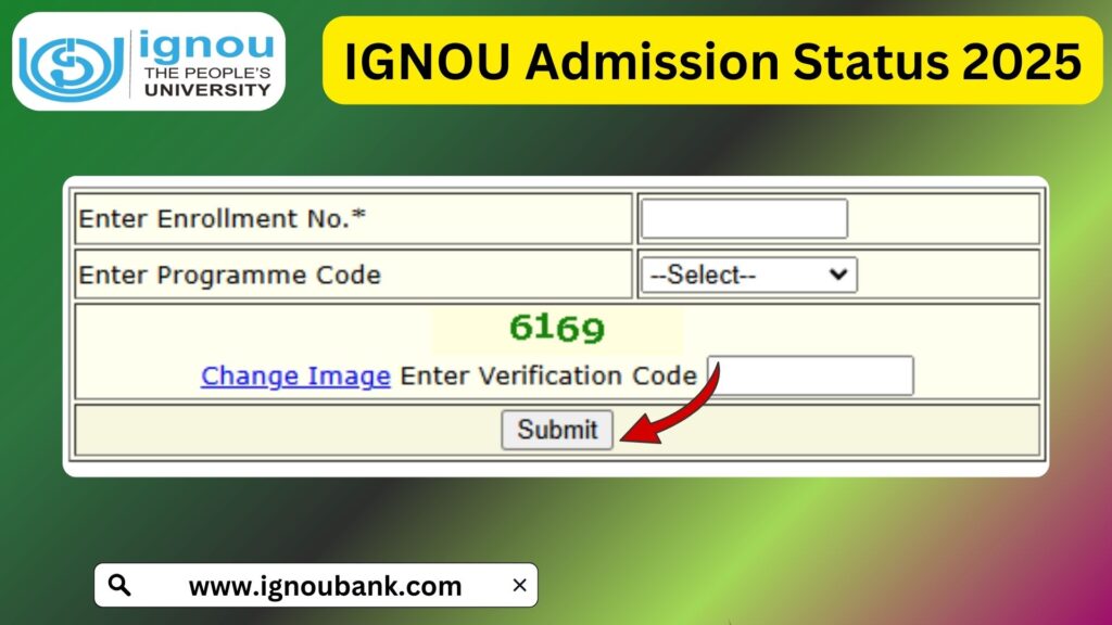 IGNOU Admission Status 2025: Your Complete Online Guide IGNOU Admission Status 2025: Your Complete Online Guide