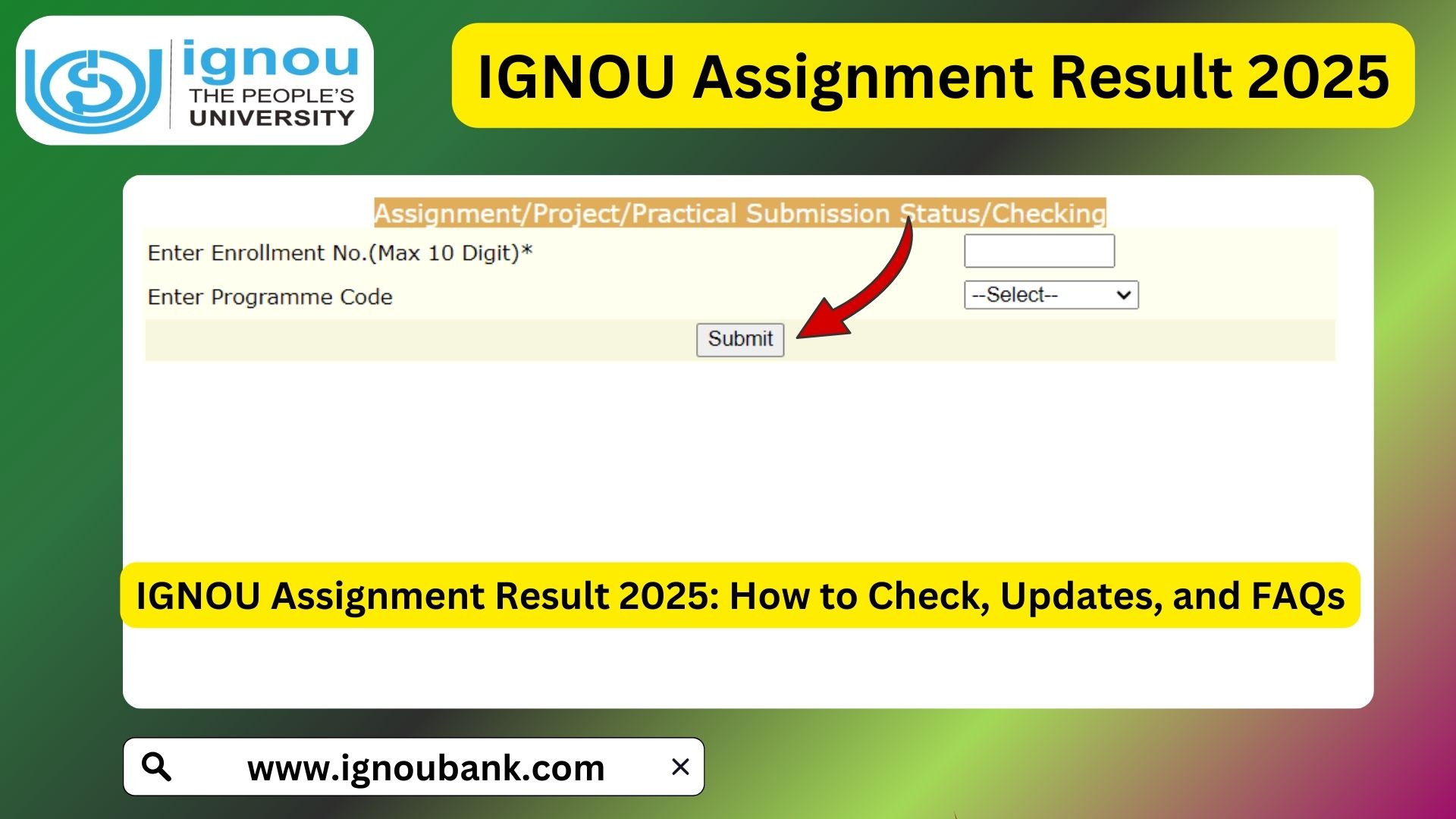 IGNOU Assignment Result 2025: How to Check, Updates, and FAQs