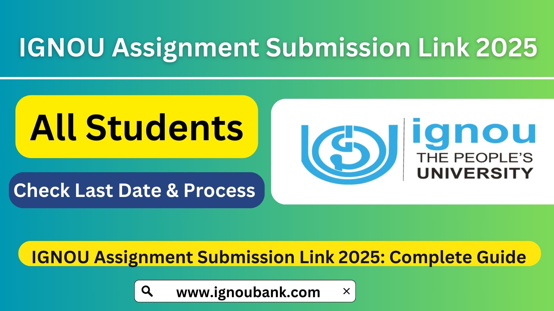 IGNOU Assignment Submission Link 2025: Complete Guide