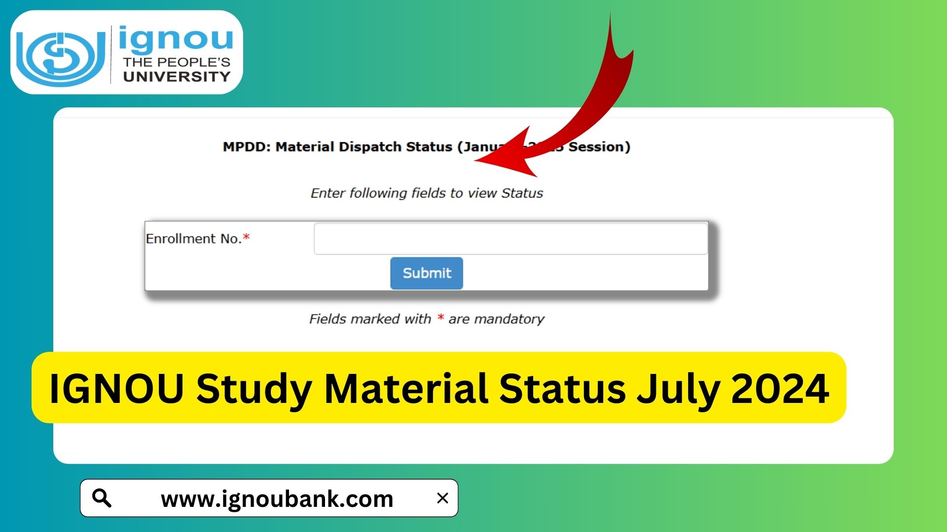 IGNOU Study Material Status July 2024: A Complete Guide