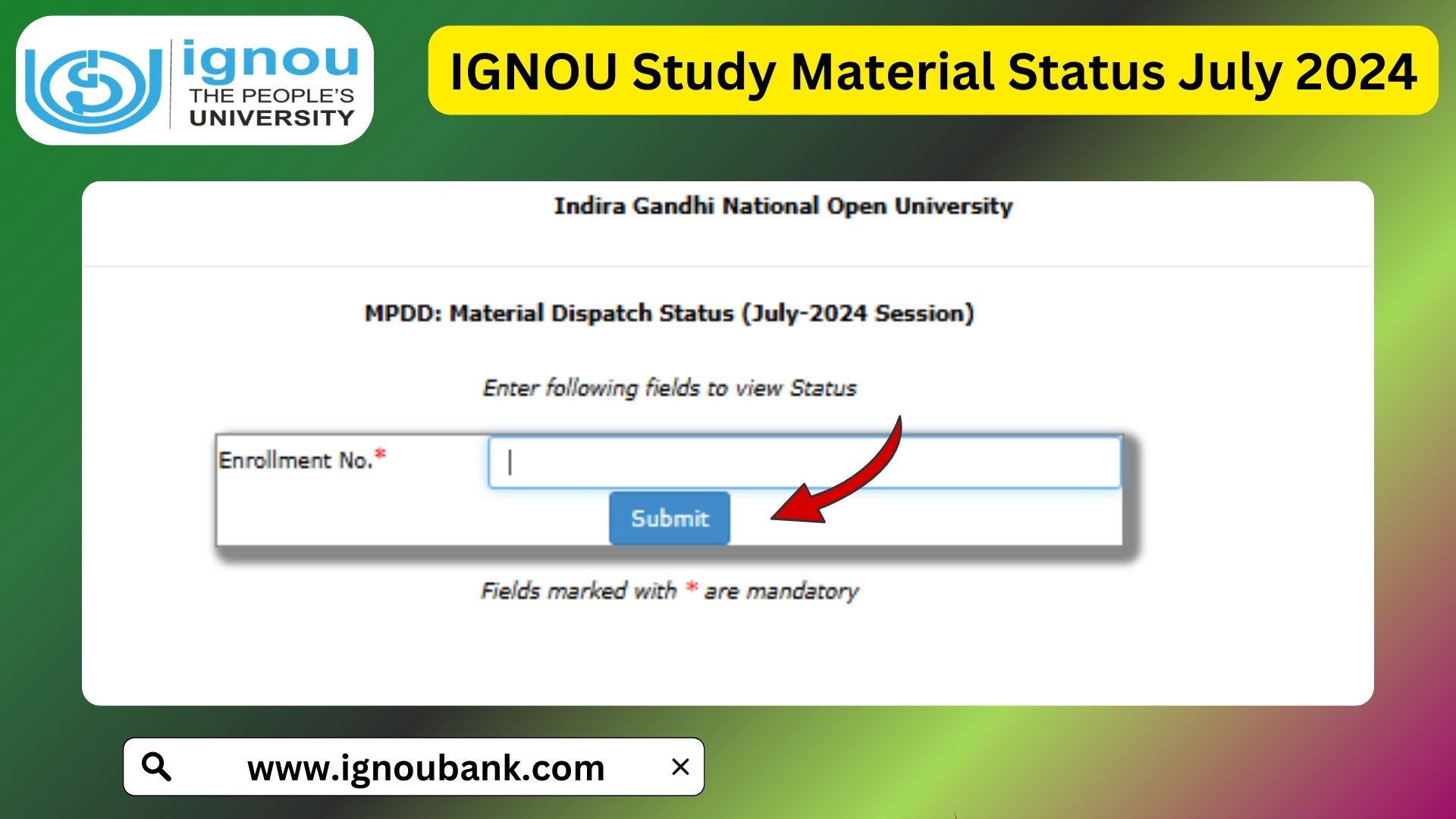 IGNOU Study Material Status July 2024: Digital and Physical Access