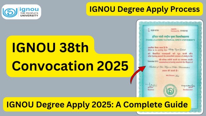 IGNOU Degree Apply 2025: Complete Guide to Online Degree Application