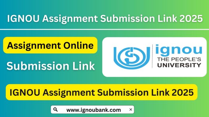 Ignou Assignment Submission Link 2025 How To Submit Your Assignments Online And Offline