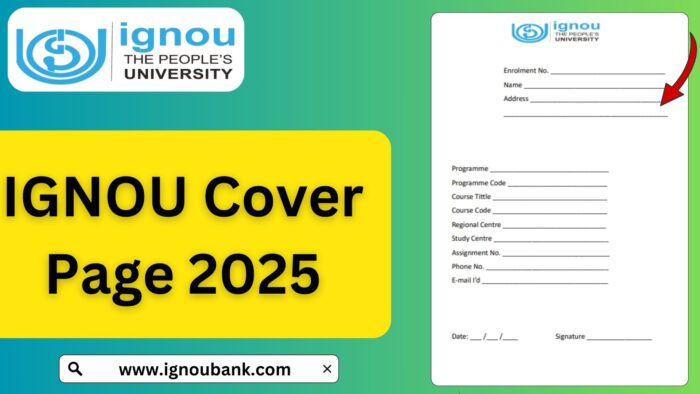 IGNOU Cover Page 2025: A Complete Guide for Assignment Submission