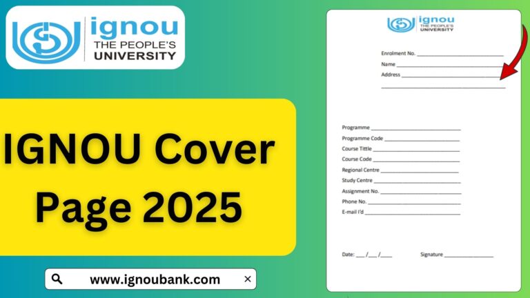IGNOU Cover Page 2025: A Complete Guide for Assignment Submission