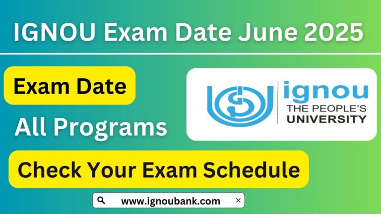 IGNOU Exam Date June 2025: Complete Schedule, Admit Card, and Important ...