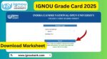 IGNOU Grade Card Status 2025: Complete Guide to Check Your Scores