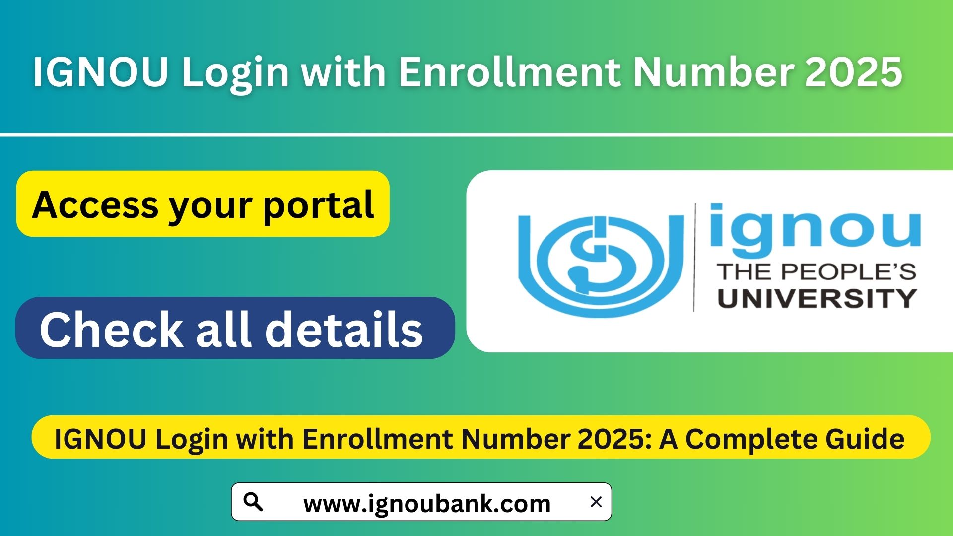 IGNOU Login with Enrollment Number 2025: A Complete Guide