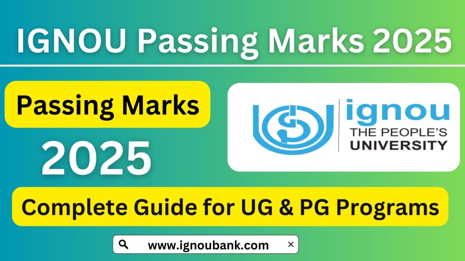 IGNOU Passing Marks 2025: Complete Guide for UG & PG Programs