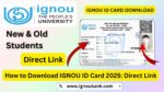 How to Download IGNOU ID Card 2025: Direct Link