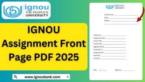 IGNOU Form Fill Up 2025: Complete Guide