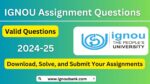 IGNOU Assignment Question Paper 2024-25: Download & Guidelines