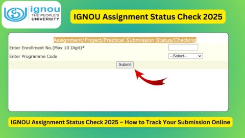 IGNOU Assignment Submission Status 2025: How to Check and Track Your ...