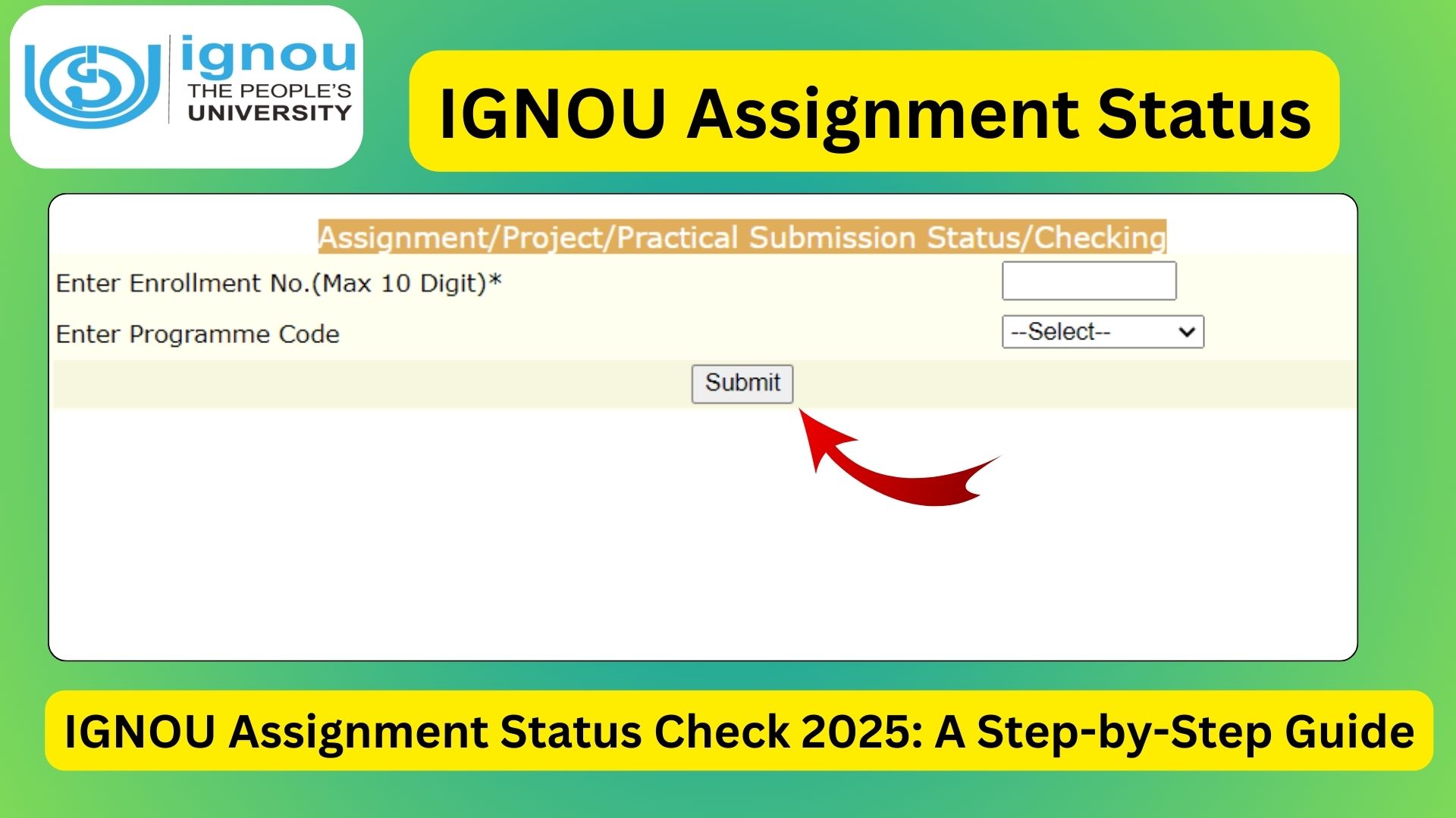IGNOU Assignment Status Check 2025: A Step-by-Step Guide