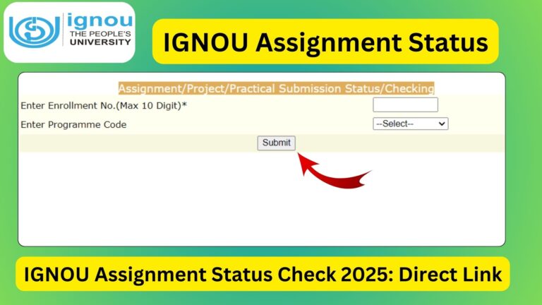 IGNOU Assignment Submission Link 2025: How to Submit Your Assignment Online