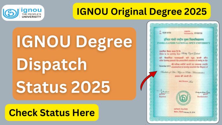 IGNOU Degree Dispatch Status 2025: Check Your Convocation Degree Status ...