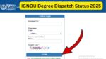 IGNOU Certificate Dispatch Status 2025: Check Your Certificate Status ...