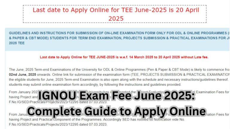 IGNOU Exam Fee June 2025: Complete Guide to Apply Online