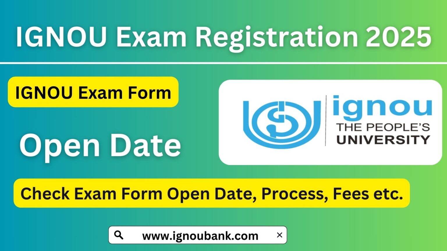 IGNOU Exam Registration 2025: Complete Guide, Process, and Important Dates