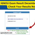 IGNOU December 2024 Results: Check Your Exam Scores Online