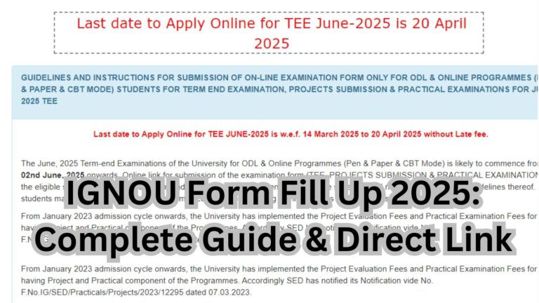 IGNOU Form Fill Up 2025: Complete Guide for June TEE