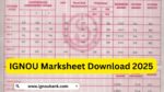 IGNOU Marksheet Download 2025: A Comprehensive Guide for Students