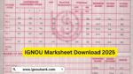 IGNOU Marksheet Download 2025: How to Get Your Marksheet Online