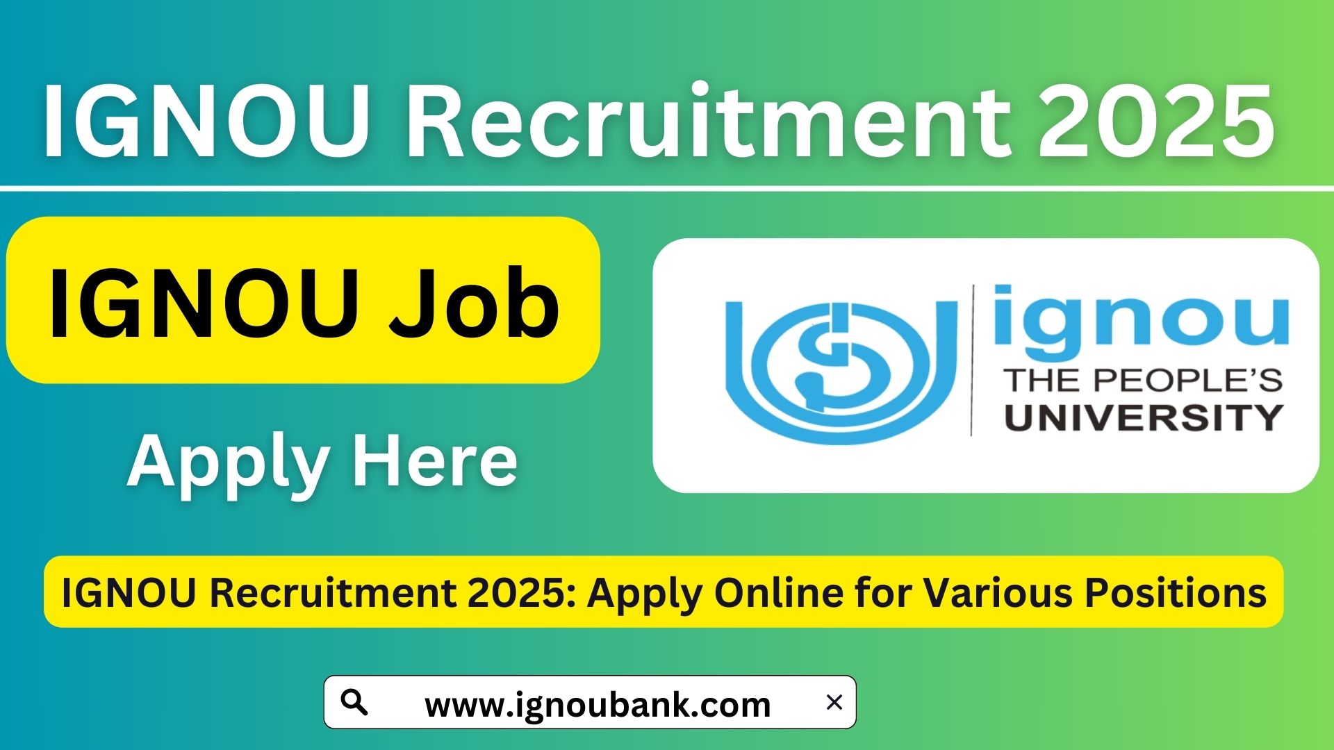 IGNOU Recruitment 2025: Apply Online for Various Positions