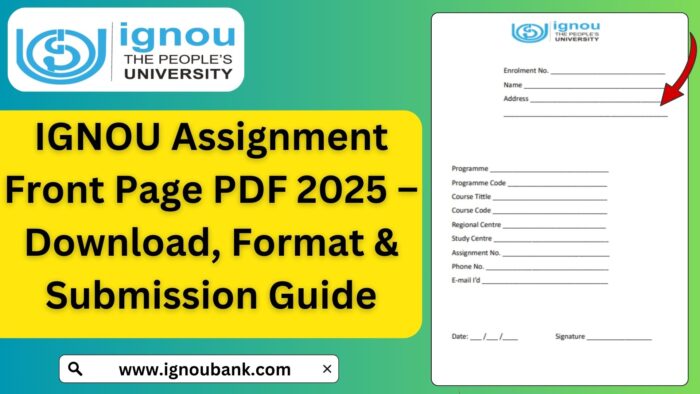 IGNOU Assignment Submission Link 2025: How to Submit Your Assignment Online