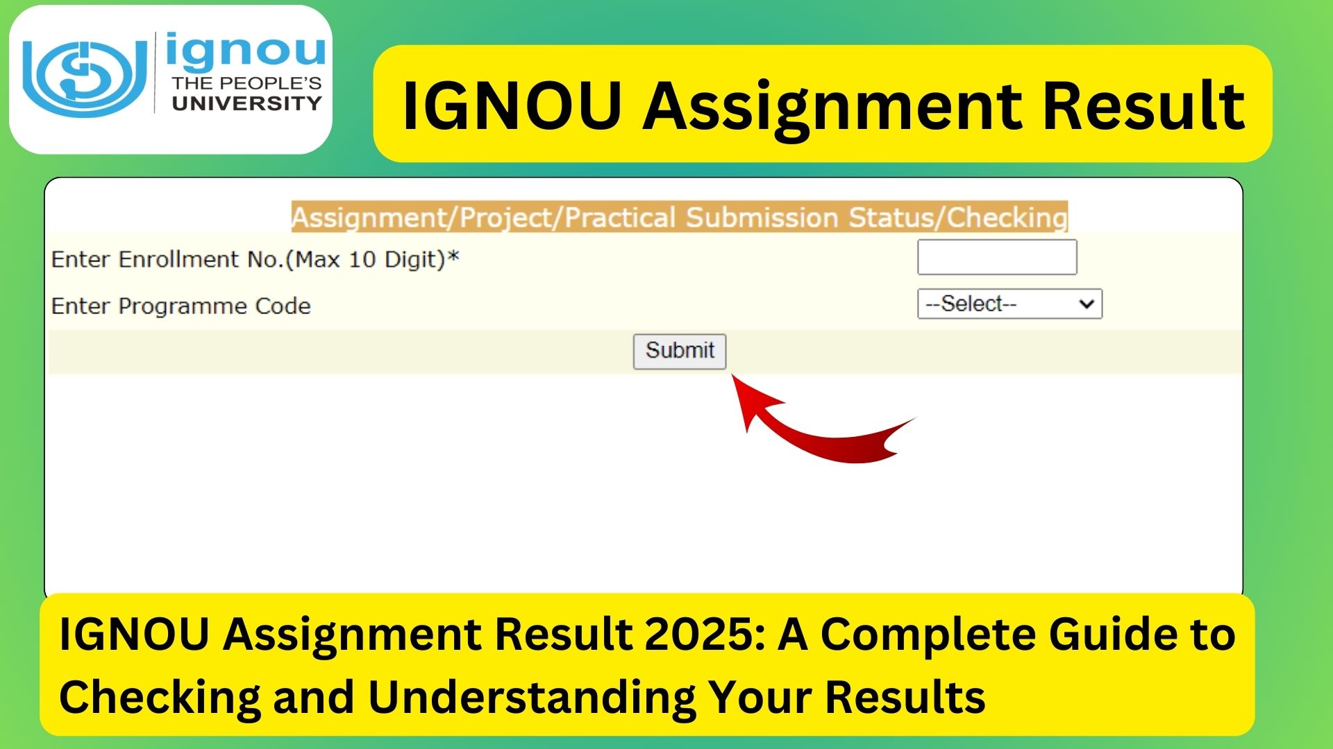 IGNOU Assignment Result 2025 – Complete Guide to Check Your Marks