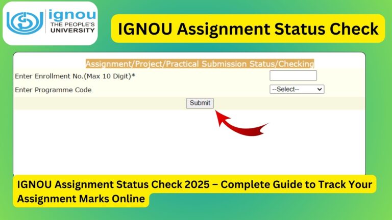 IGNOU Assignment Status Check 2025 – Complete Guide to Track Your ...