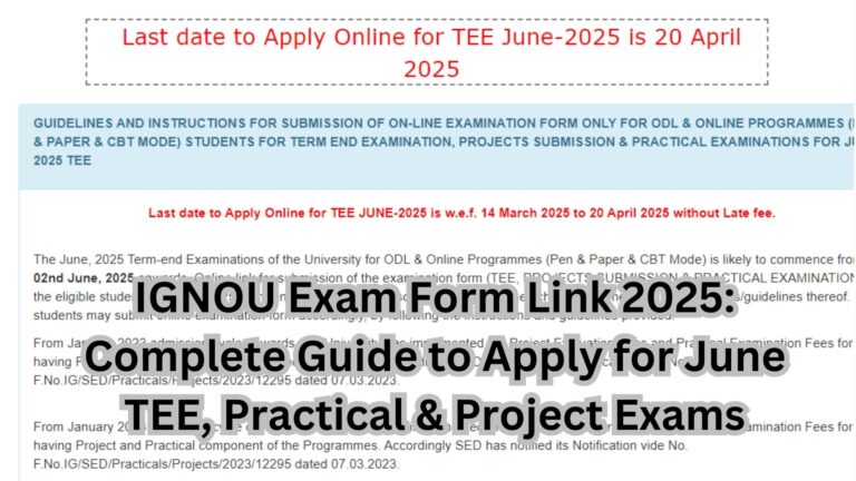 IGNOU Exam Fee 2025: Complete Guide to Exam Form Submission