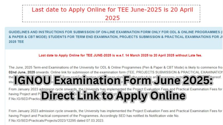 IGNOU Exam Fee 2025: Complete Guide to Exam Form Submission
